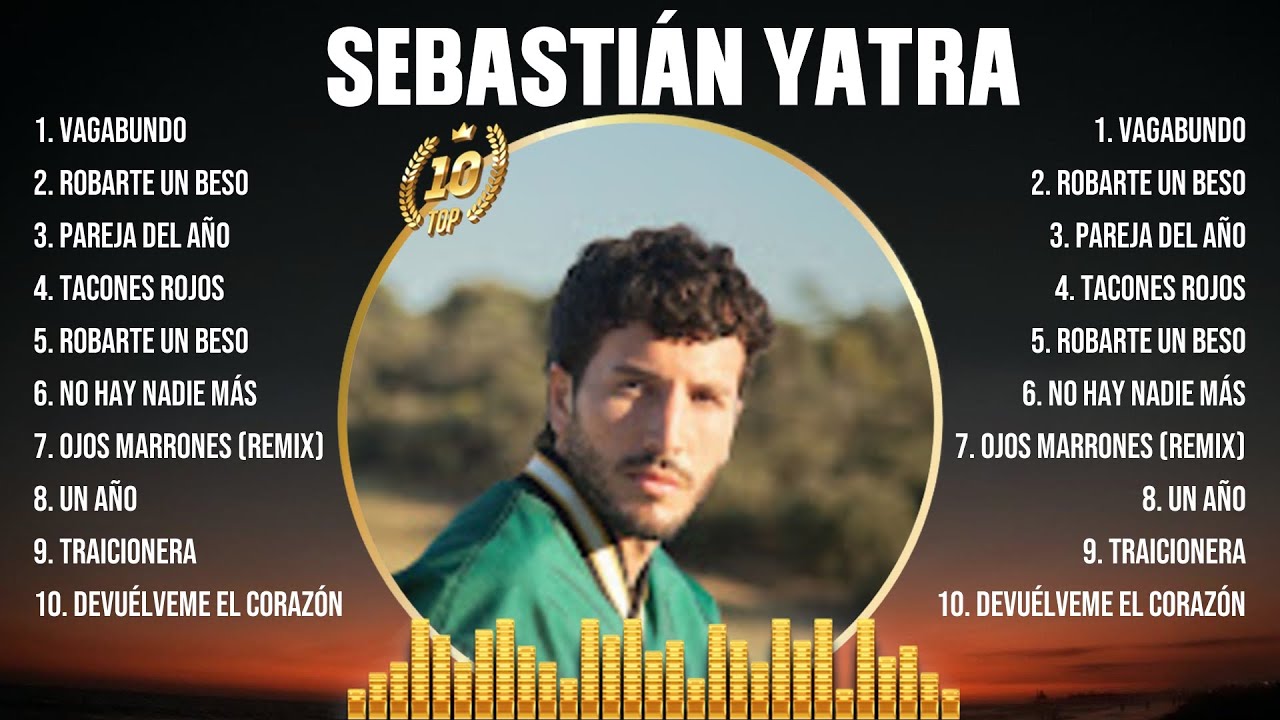 Sebastián Yatra Greatest Hits OPM Songs Collection ~ Top Hits Music ...