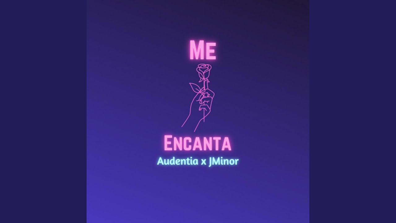 Me Encanta - YouTube