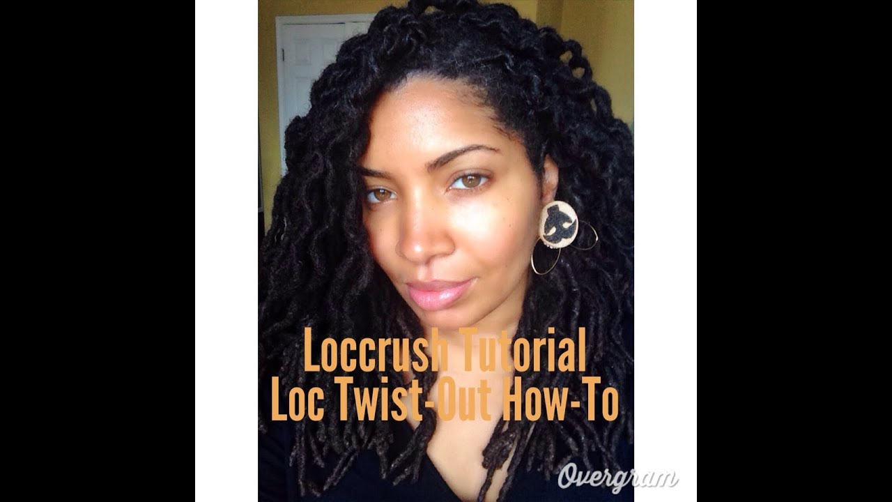 Loccrush Tutorial Loc Twist-Out How-To - YouTube