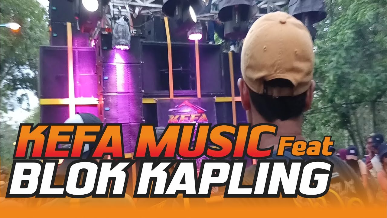 Kefa Music Audio Feat Pemuda Blok Kapling | Sound Kulon Gunung - YouTube