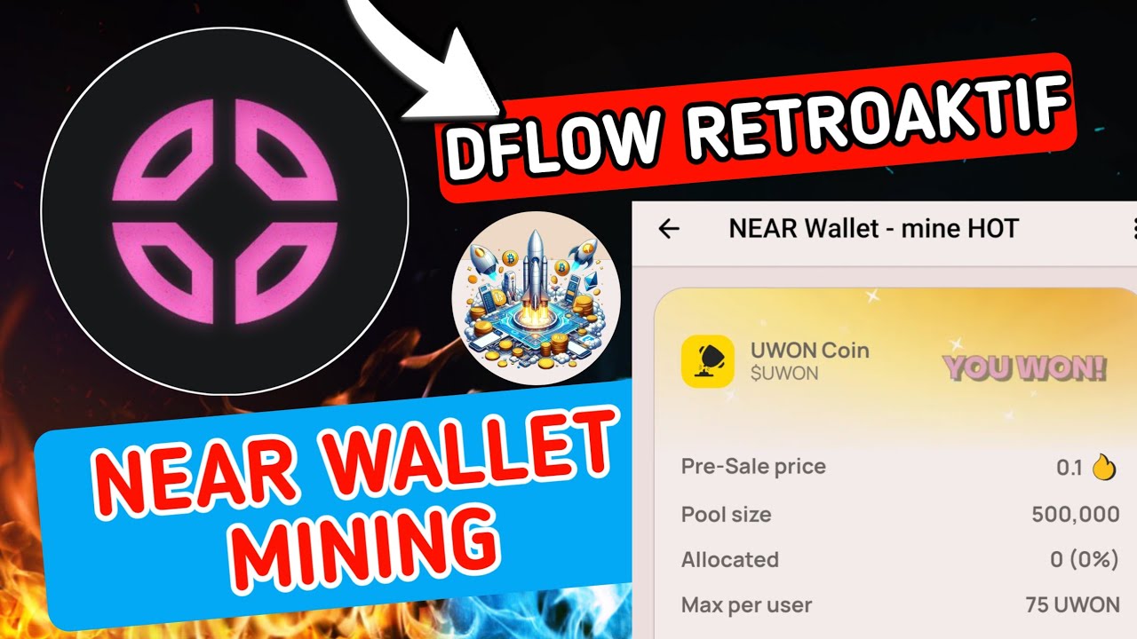 Update Bro Near Wallet Mining Uwon Coin + Dflow Retroaktif Update 2024 ...