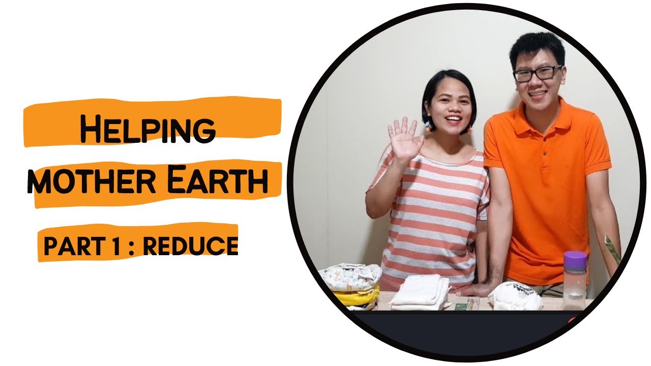 How to Help Mother Earth, Part 1: Reduce Waste - YouTube