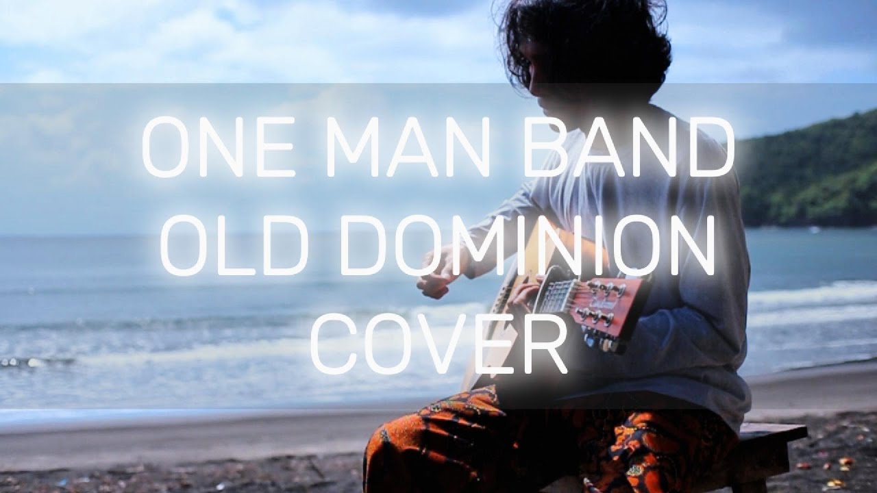 ONE MAN BAND | PRAM | OLD DOMINION COVER - YouTube