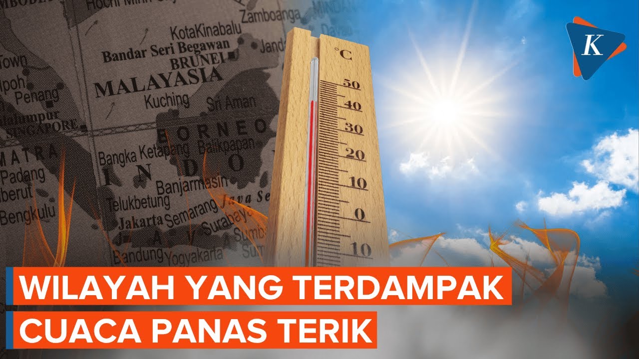 BMKG Ungkap Wilayah yang Terdampak Cuaca Panas Terik, Sampai Kapan ...