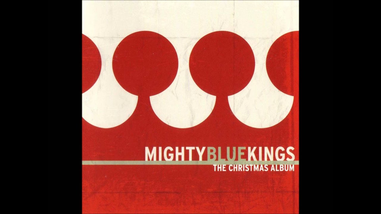Mighty Blue Kings - Everyday Will Be Like A Holiday - YouTube