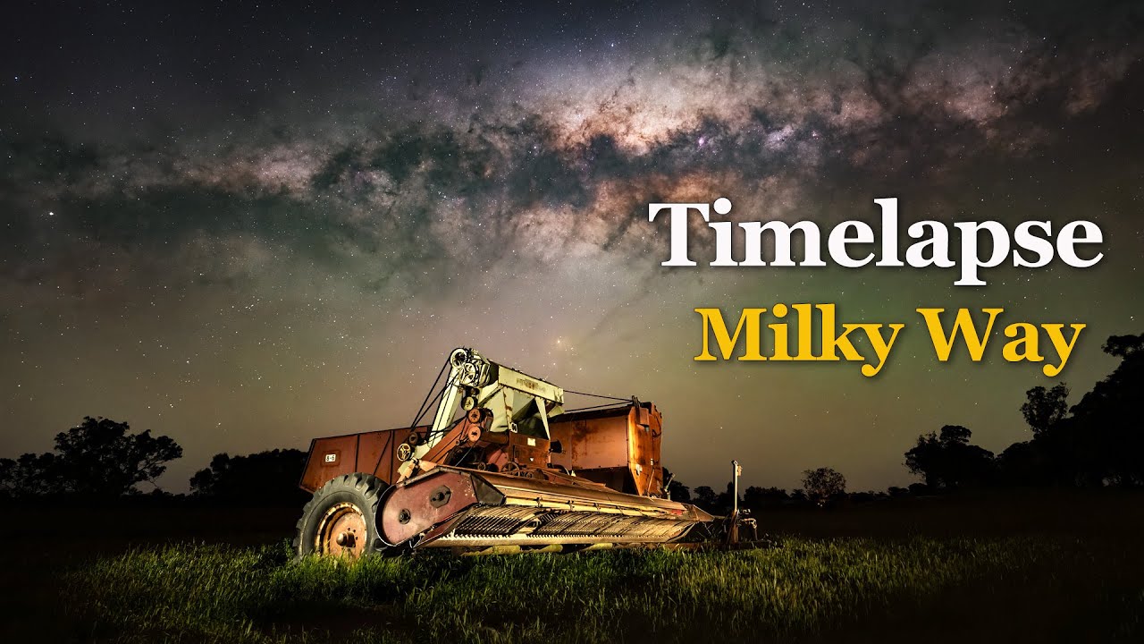 Timelapse Milky Way Farm Machinery - YouTube