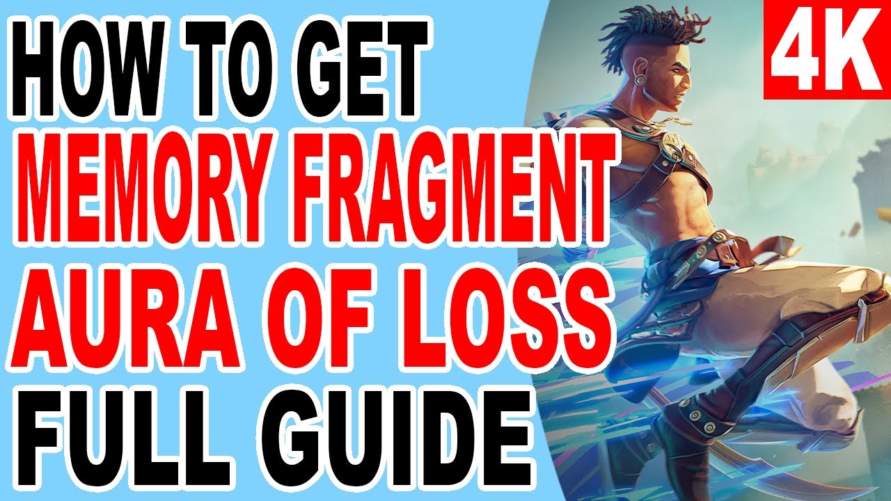 How to Get Memory Fragment Aura of Loss - Prince of Persia The Lost ...