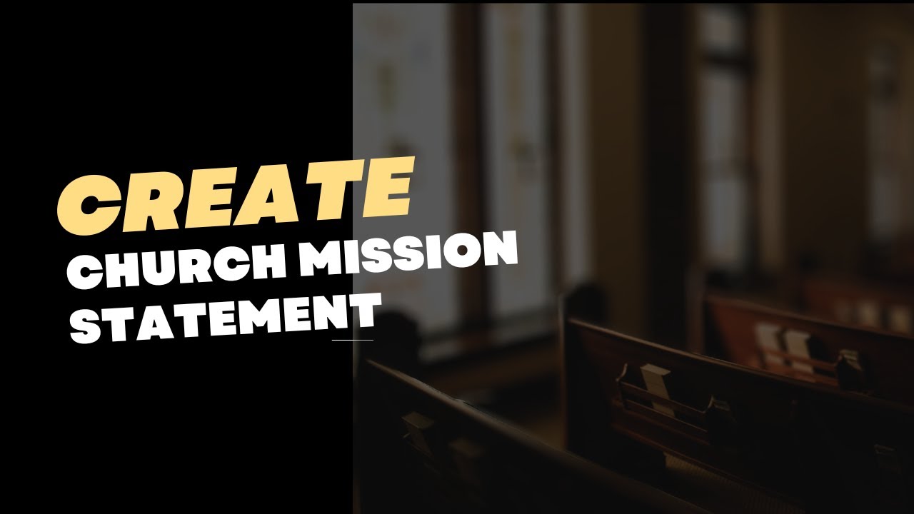 How to CREATE a CHURCH MISSION STATEMENT | USE CHATGPT - YouTube
