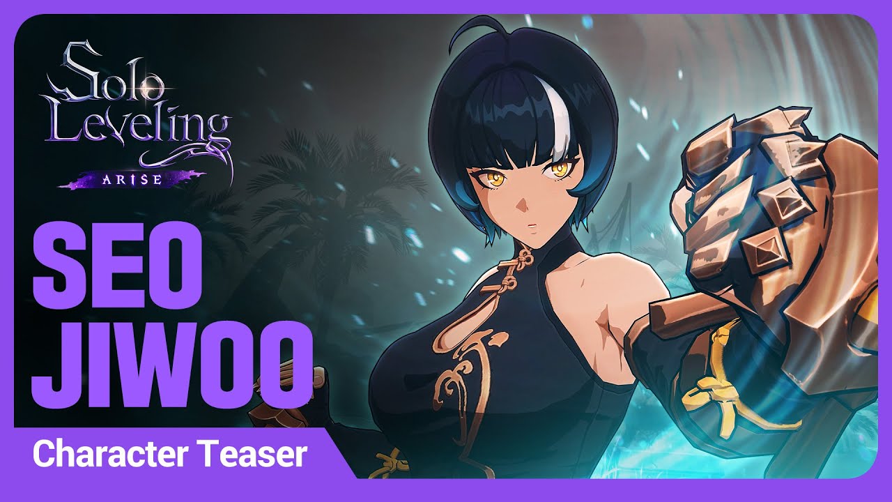 [Solo Leveling:ARISE] Character Teaser #15: Seo Jiwoo - YouTube
