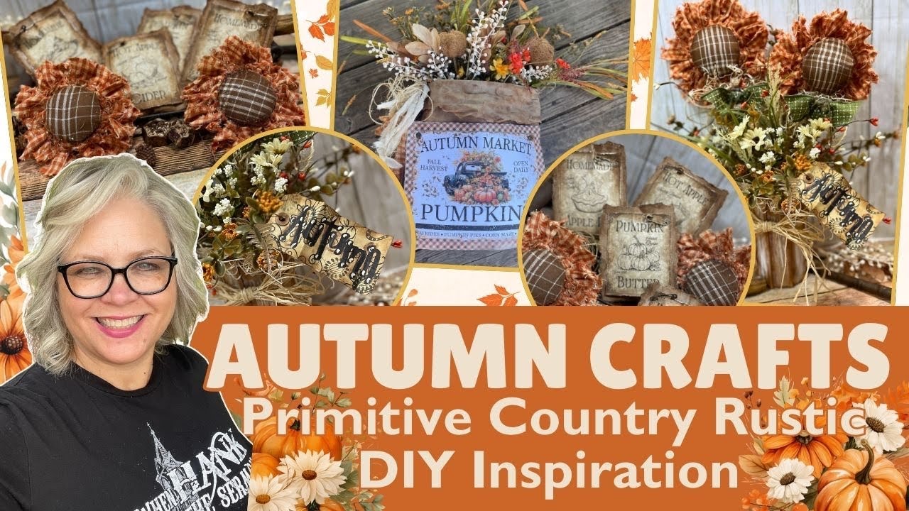 2024 Autumn Crafts 🍂 Primitive Country Rustic DIY Inspiration 🍂 Fabric ...