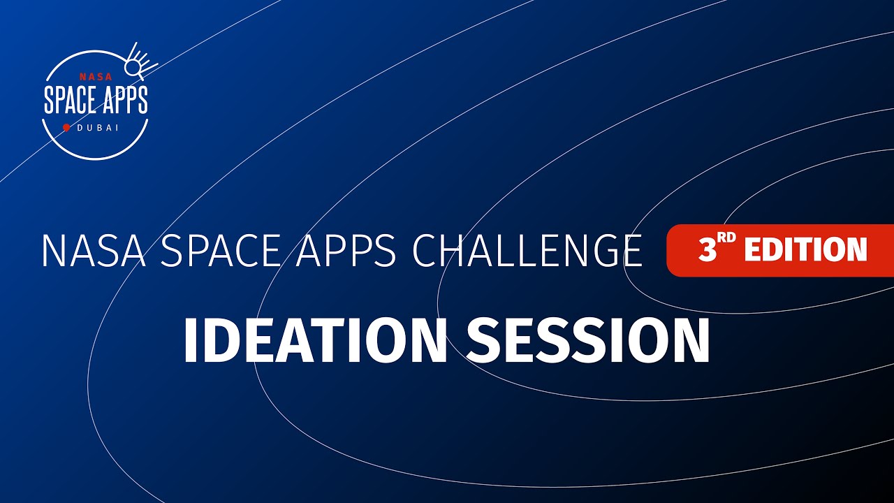 NASA Space Apps Ideation Sessions | Day 2 - YouTube