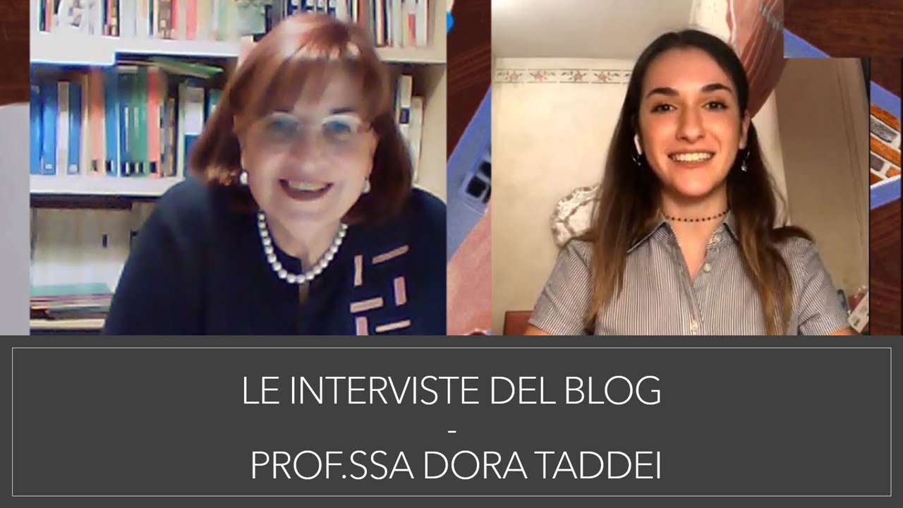Le interviste del Blog - Giorgia intervista la prof.ssa Dora Taddei ...