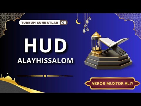 #SAVOL • Hud alayhissalom © Abror Muxtor Aliy @abrormuxtoraliy.official