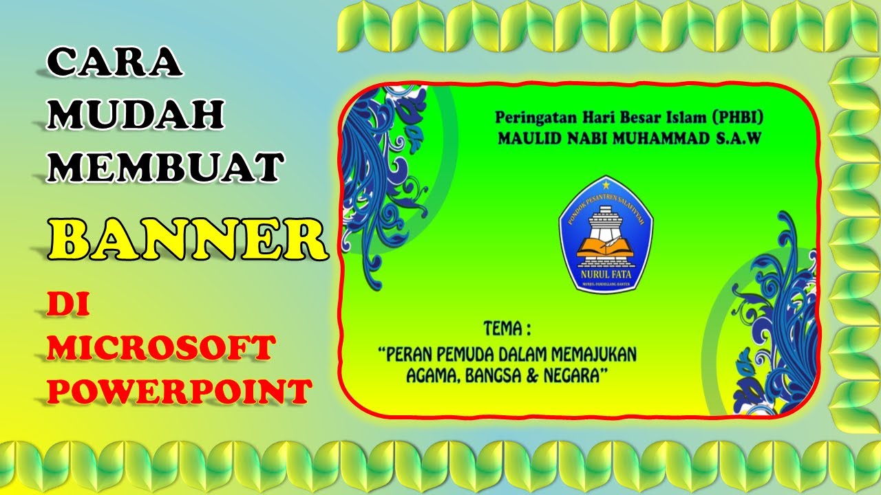 CARA MUDAH MEMBUAT BANNER dengan PPT atau Microsoft Powerpoint. - YouTube