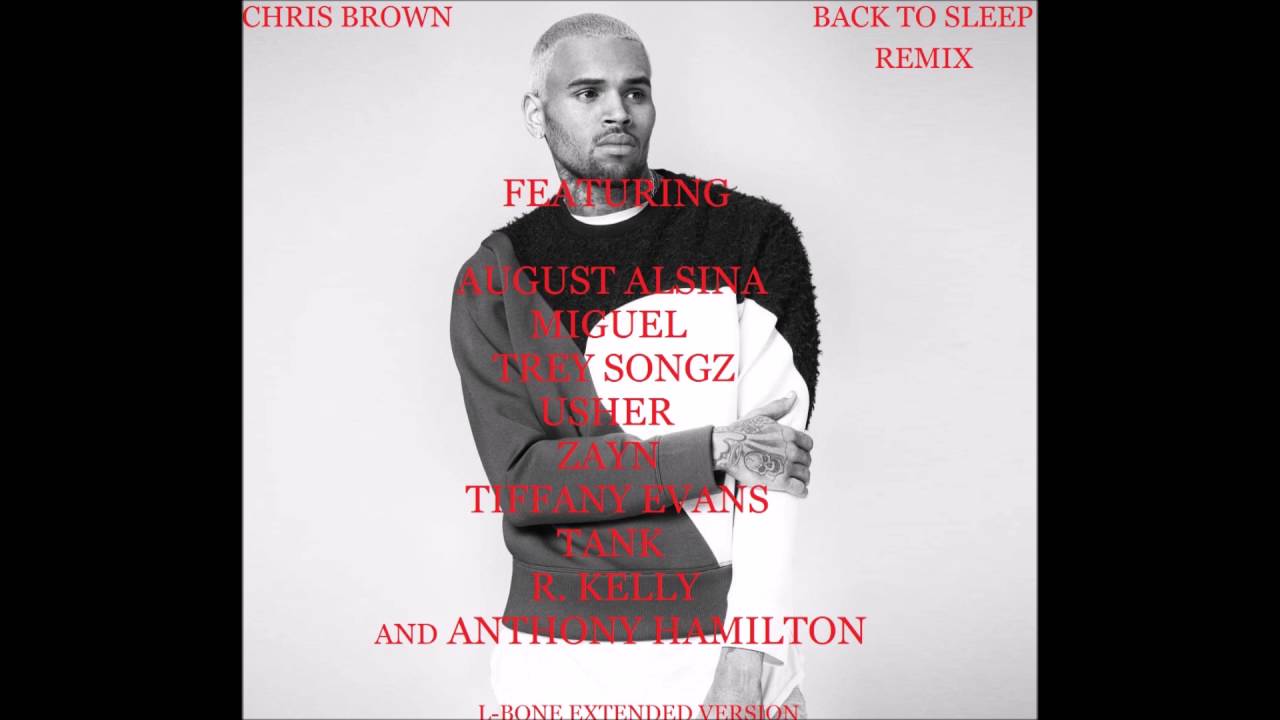 Chris Brown - Back To Sleep REMIX - YouTube