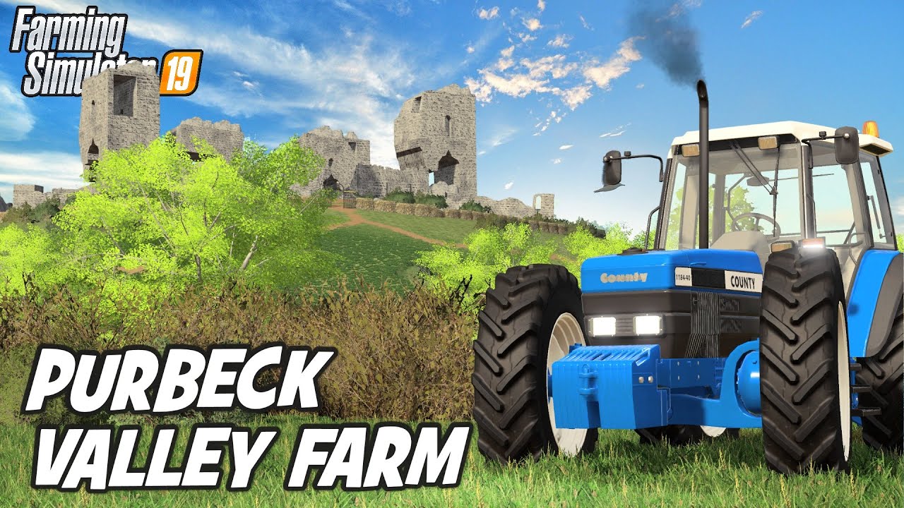 SETTING UP THE FARM | Purbeck Valley Farm Farming Simulator 19 ...