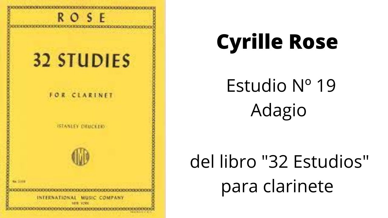 Estudio N°19 para clarinete, de Cyrille Rose (de los "32 Estudios"). Gabriel Blasberg - YouTube