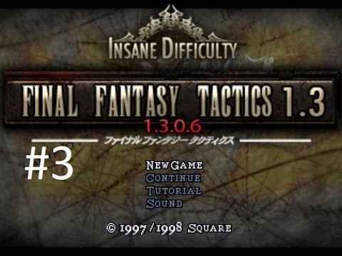 Final Fantasy Tactics 1.3 (Mod) Walkthrough (3) Rescue Algus - YouTube