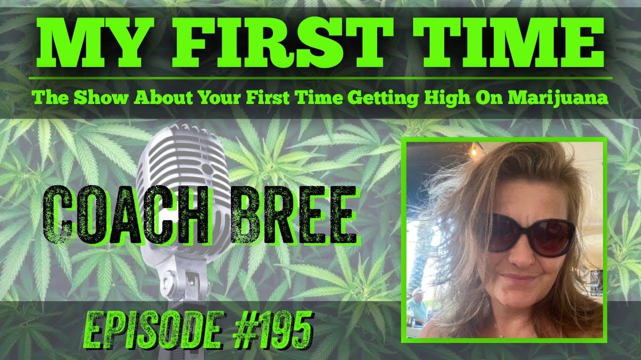 My First Time Ep #195 | COACH BREE - YouTube