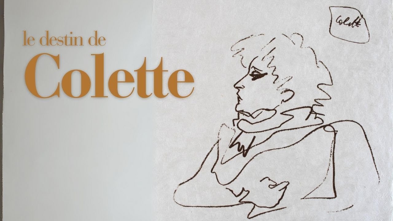 Colette (Sidonie-Gabrielle Colette) - Des Destins et des Lieux - YouTube