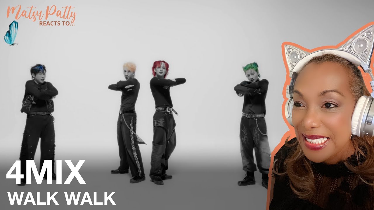 4Mix - Walk Walk | Reaction - YouTube