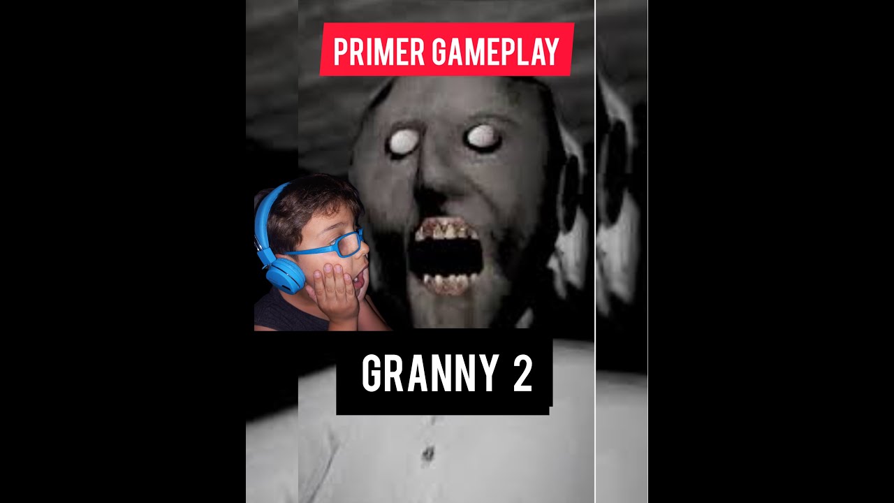 Gameplay granny 2!! #gameplay #games #granny #grandpa #juegos - YouTube