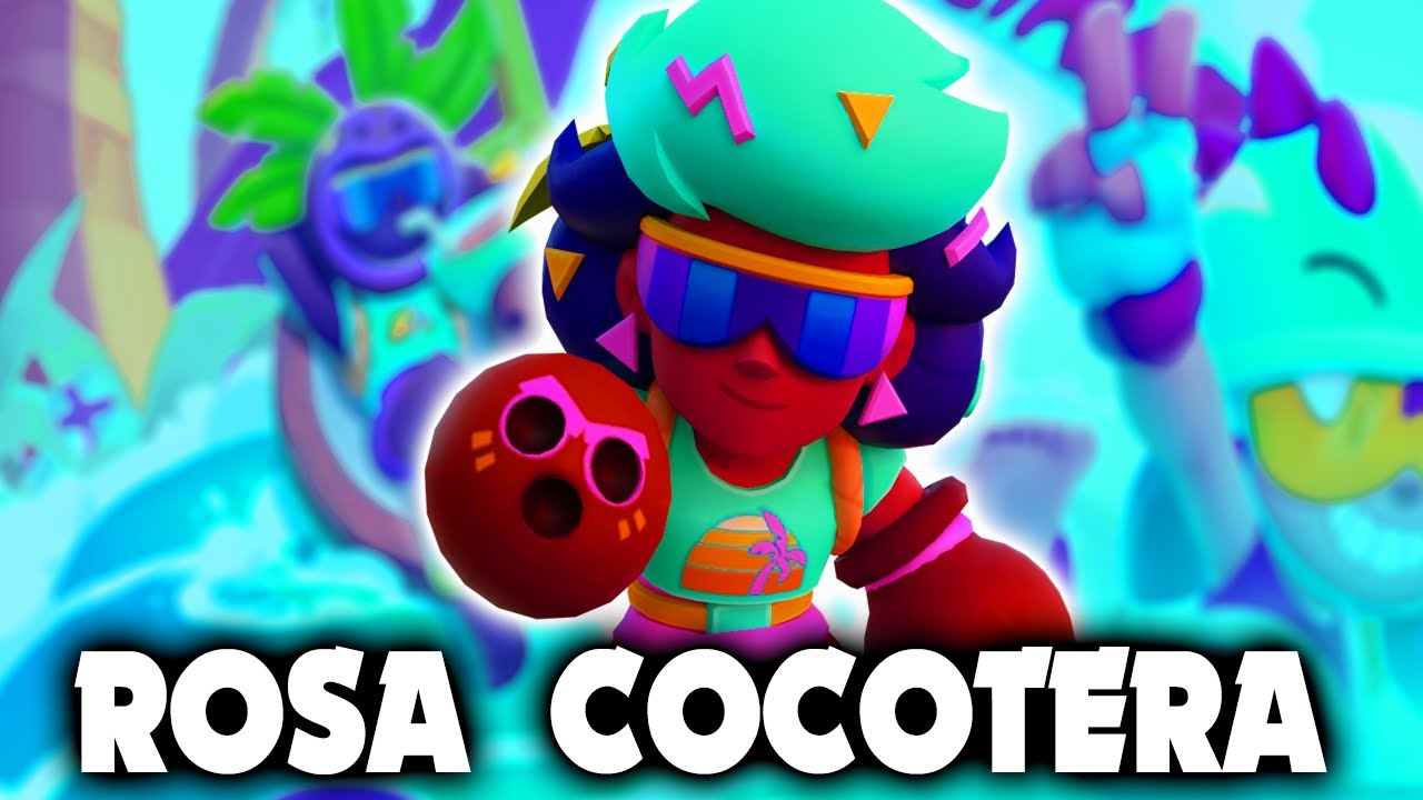 ¡ROSA COCOTERA YA ESTA DISPONIBLE! || Brawl Stars - YouTube