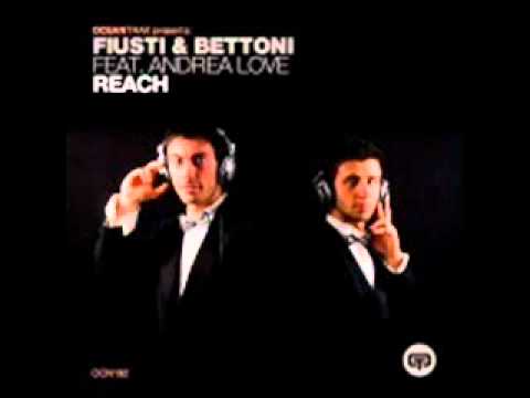 FIUSTI & BETTONI Feat. ANDREA LOVE -- Reach (extended club mix) - YouTube