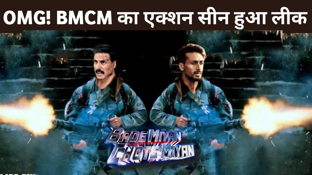 Bade Miyan Chote Miyan action scene leaked | Akshay Kumar | Tiger ...