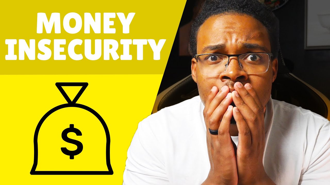 You Have Money Insecurity - YouTube