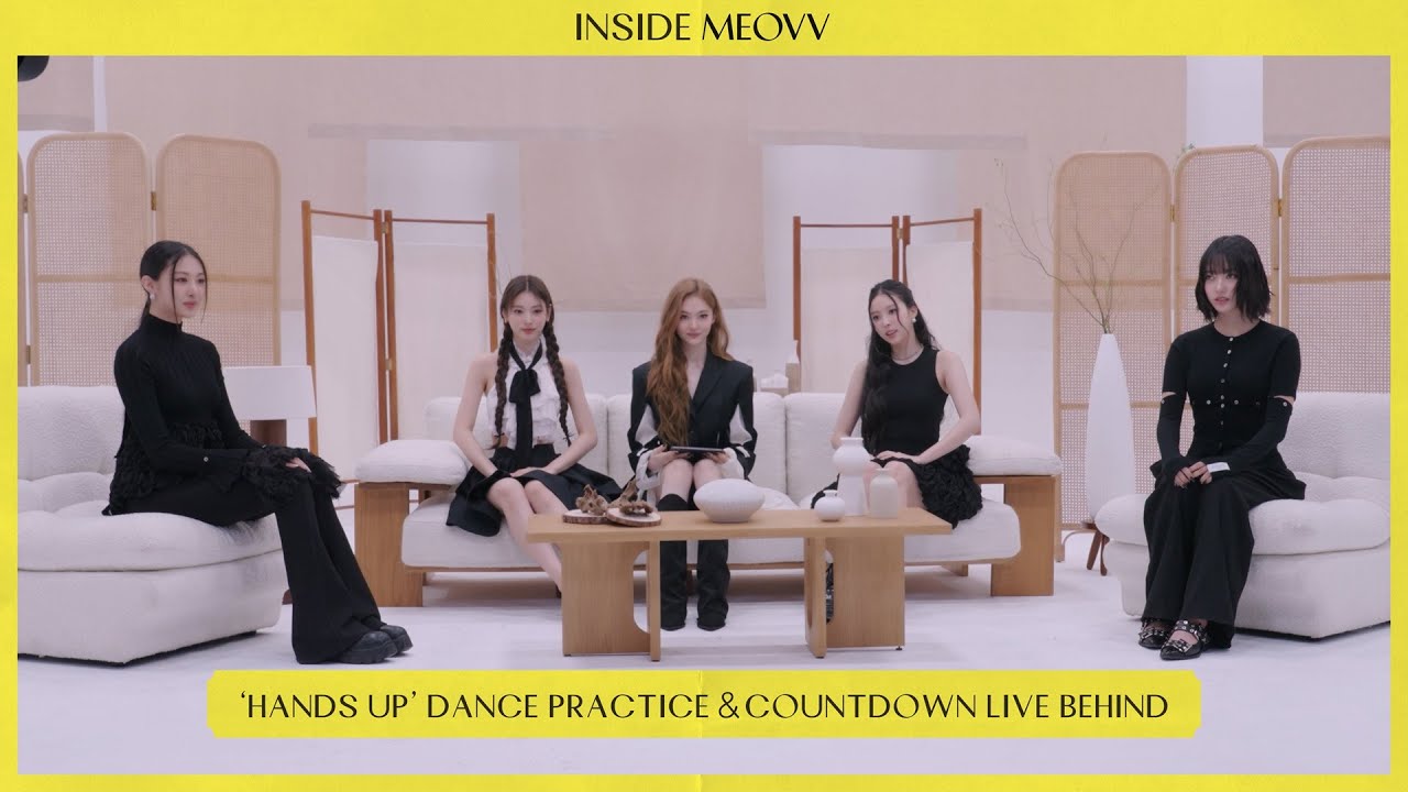 INSIDE MEOVV | 'HANDS UP' DANCE PRACTICE & COUNTDOWN LIVE BEHIND - YouTube