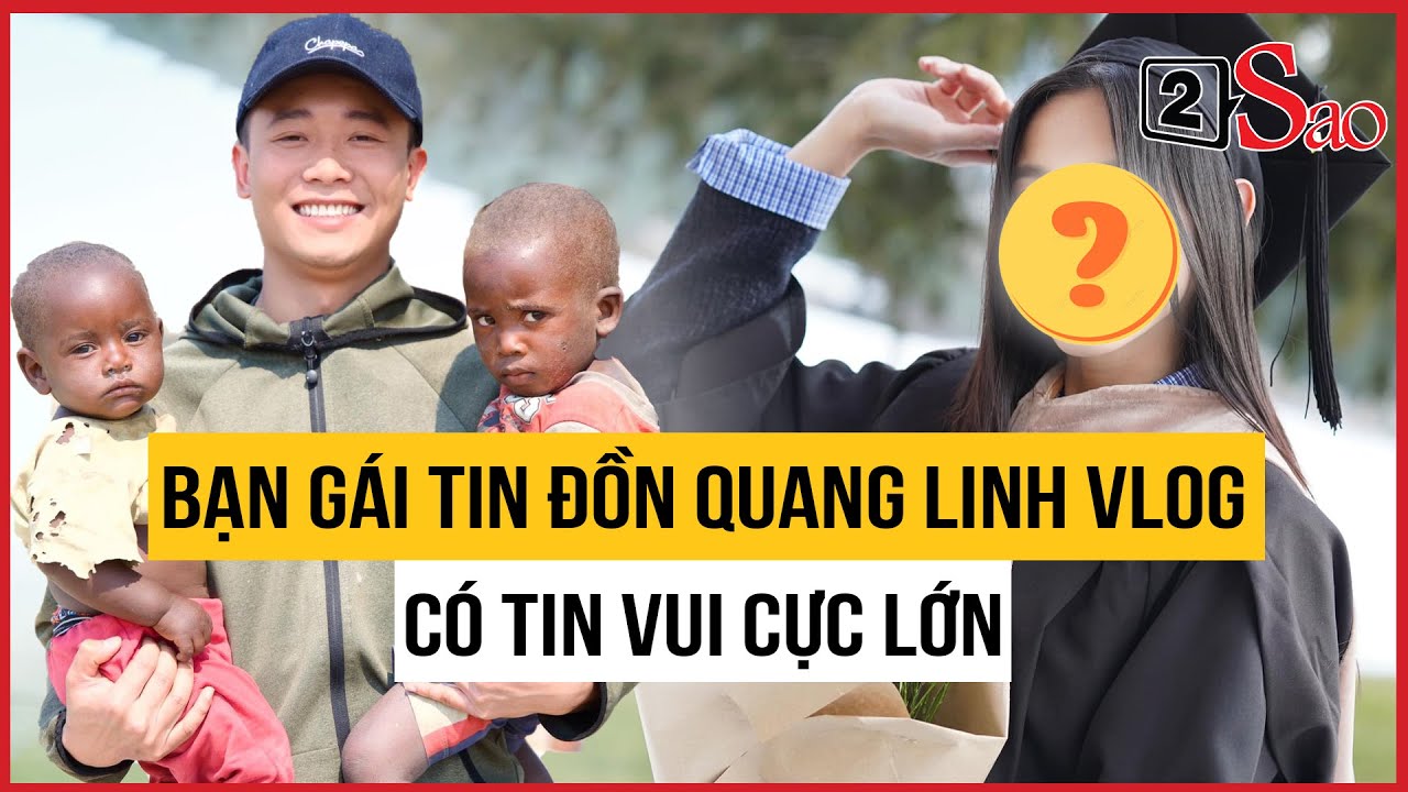 Bạn gái tin đồn của Quang Linh Vlog có tin vui cực lớn | TIN GIẢI TRÍ - YouTube