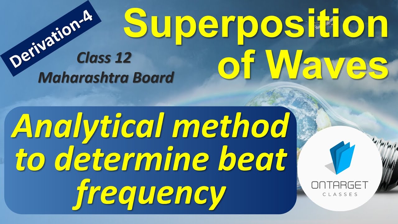 Analytical Method to Determine Beat Frequency (Derivation of Beat ...