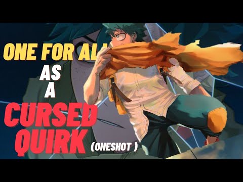 One For All as A Cursed Quirk Oneshot - YouTube