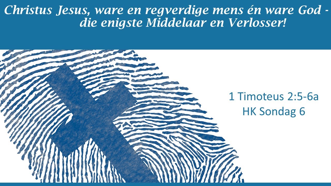 4 Augustus 2024 (18:00) - Ds. Charl van Rooy - 1 Timoteus 2:1-7 - YouTube