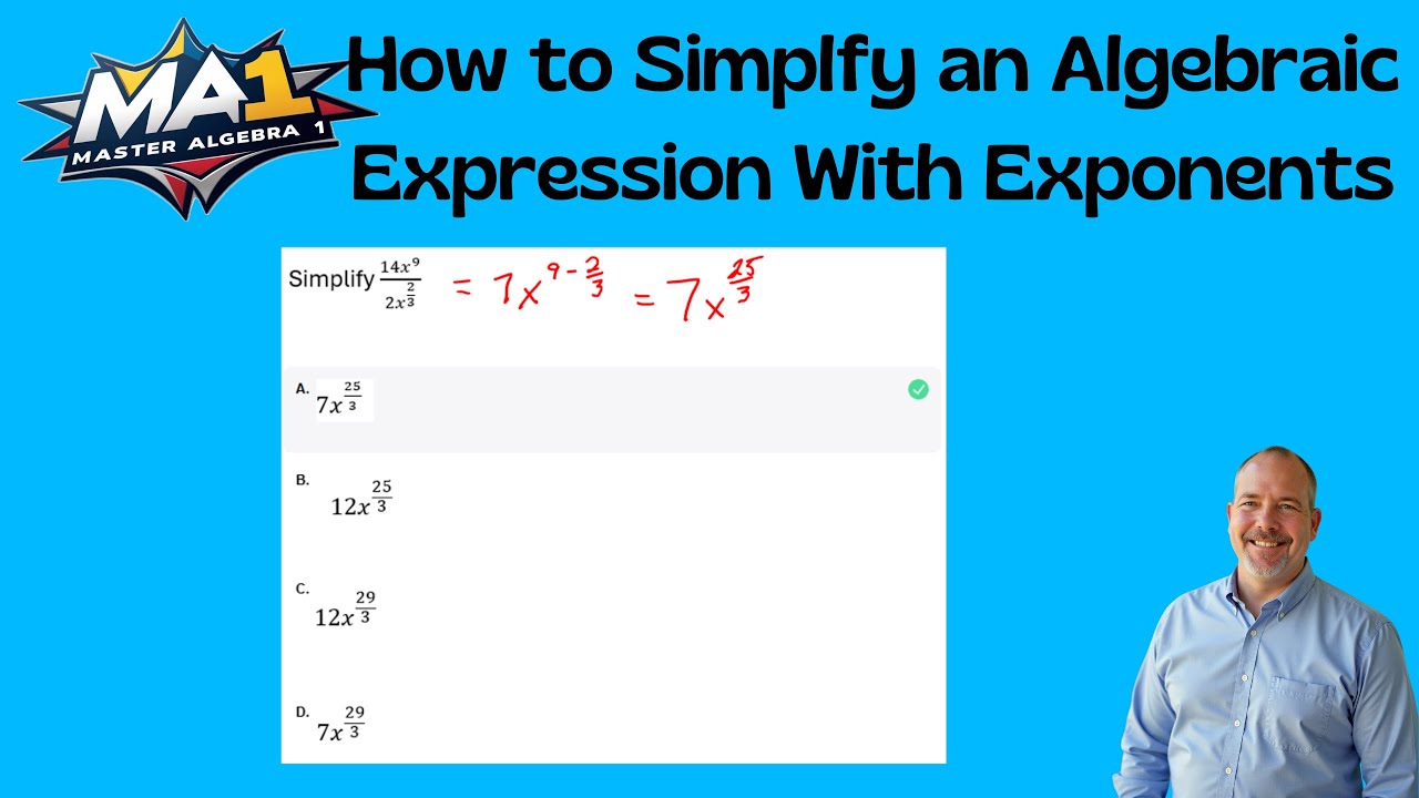 How to Simplify an Algebraic Expression Involving Exponents (UT2Q10S ...
