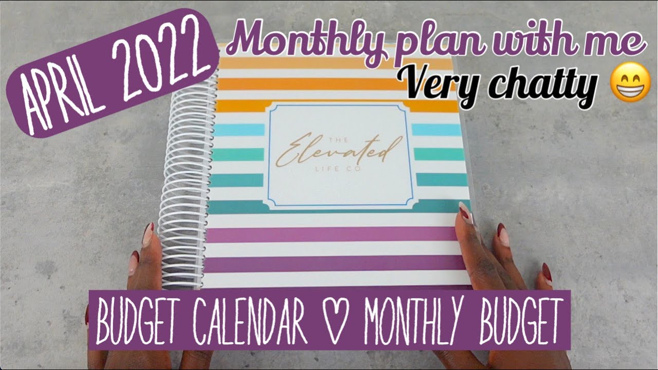 APRIL 2022 PLAN WITH ME| BUDGET CALENDAR + MONTHLY BUDGET| NO MORE CAR ...