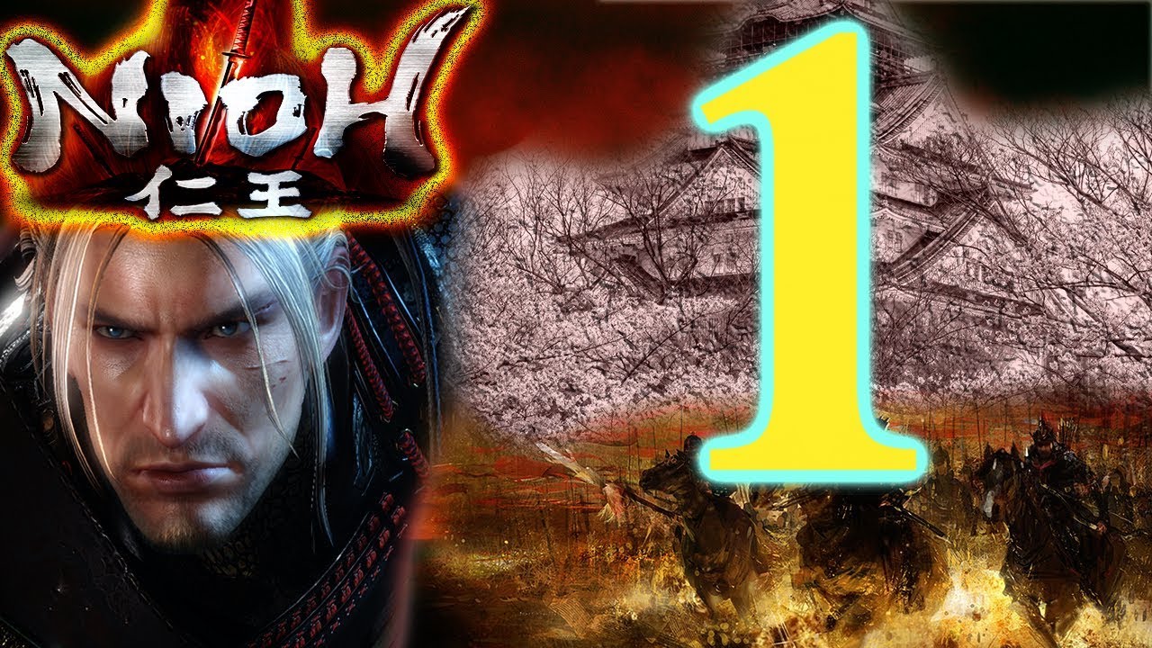 Nioh! Playthrough Part 1 - Blind - PS4 - Twitch Walkthrough / Ninja ...