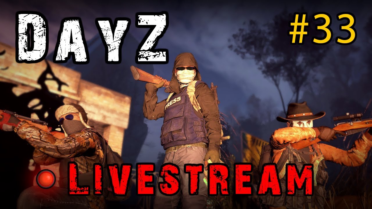 Welcome to the Jungle | DayZ Livestream #33 [Part 2] - YouTube