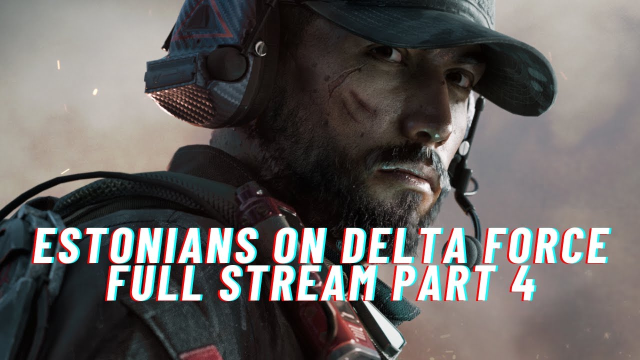 Delta force stream with the boys. Just a small one. - YouTube