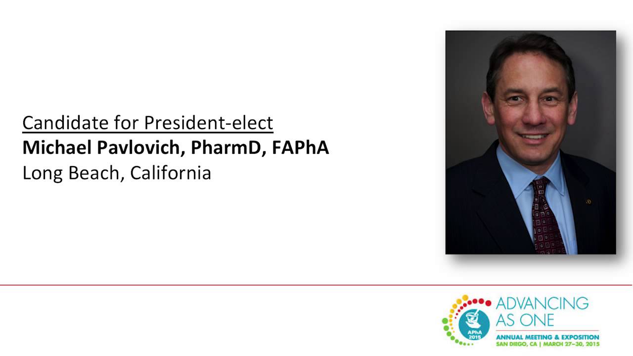 Candidate for APhA 2016-2017 President-elect Michael Pavlovich - YouTube