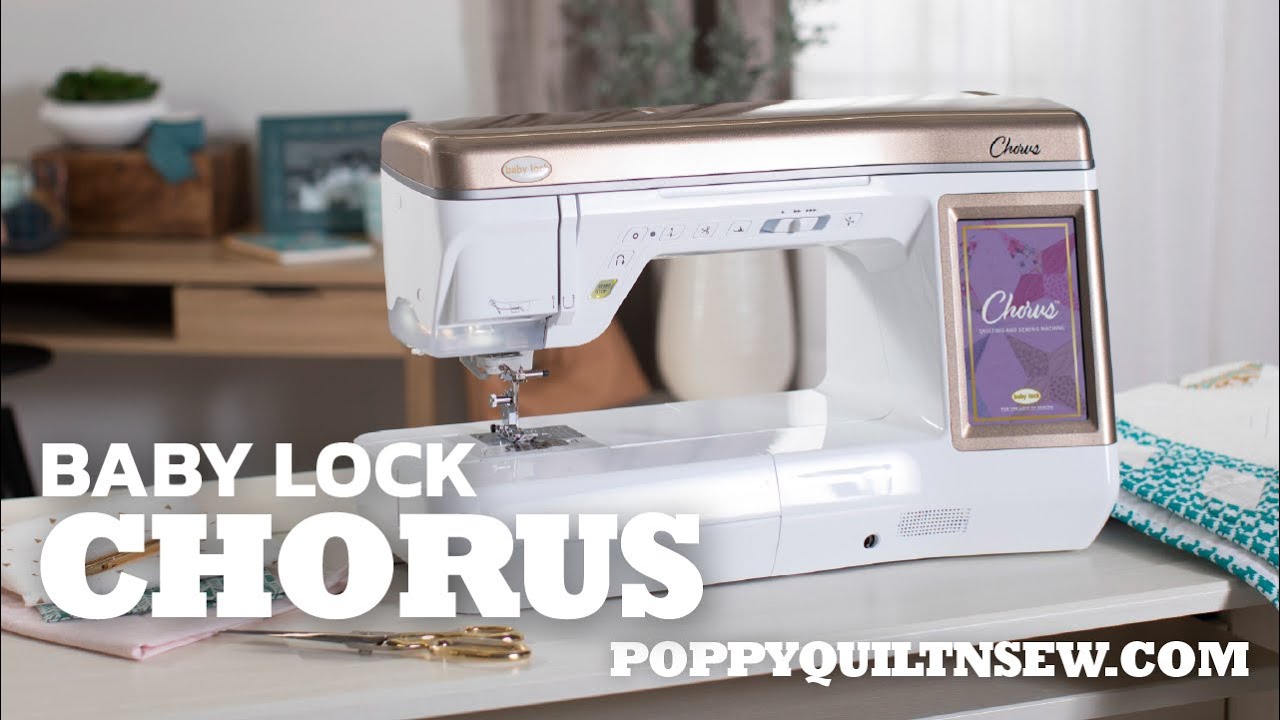 Why you need a QUILTING machine like the Baby Lock Chorus sewing ...