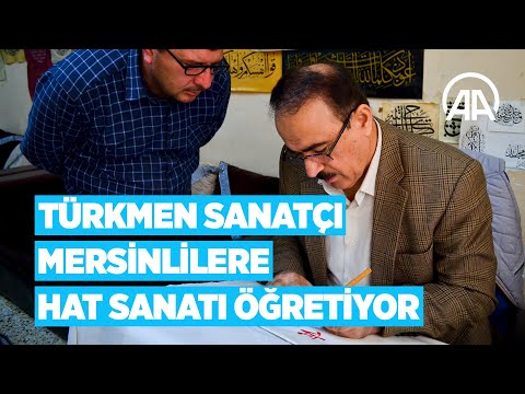 Türkmen sanatçı Mersinlilere hat sanatı öğretiyor