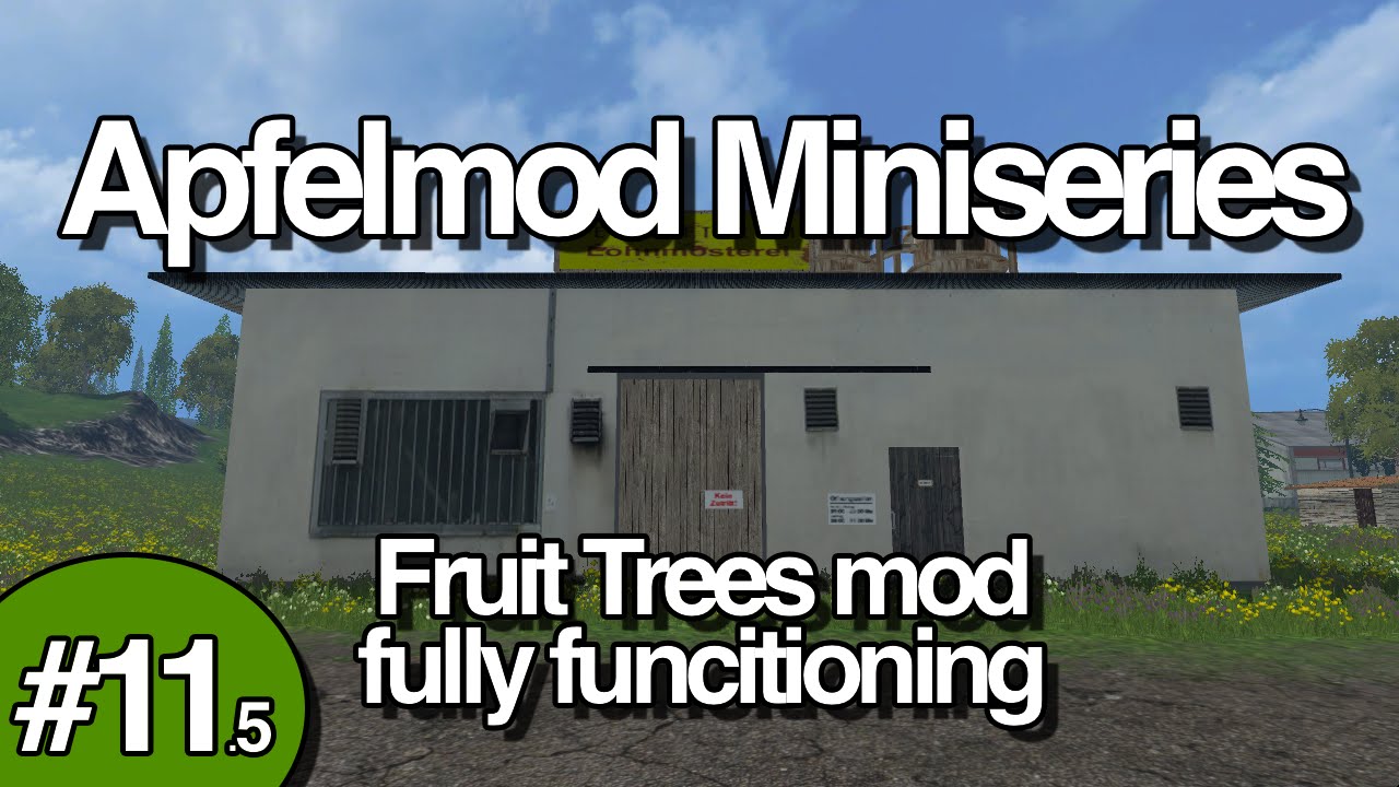 Apfelmod Miniseries - Part 11.5 - Fruit Trees mod updated! - YouTube