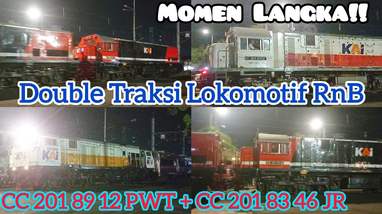 Double Traksi Lokomotif RnB!|Pengiriman Lokomotif RnB CC 201 83 46 JR ...