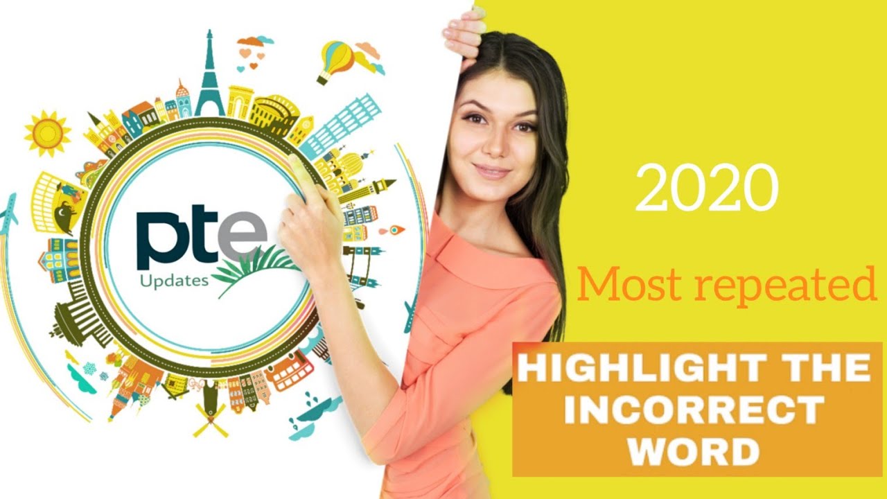 PTE Highlight The Incorrect Words Most Repeated 2020 YouTube pte-highlight-the-incorrect-words-most-repeated-2020-youtube