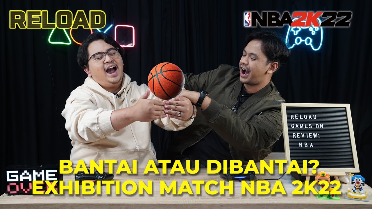 Duel NBA (Nathan & Naufal Basketball Association) 2022 | RELOAD : Games ...