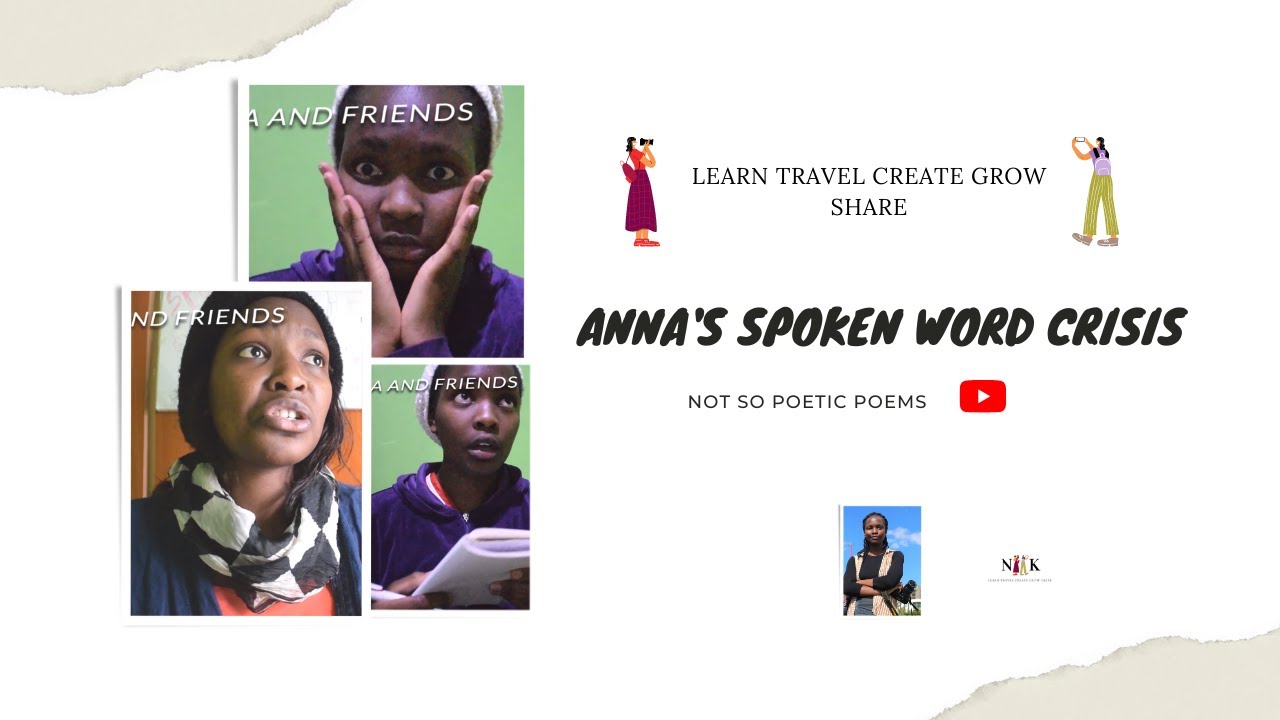 When Anna takes spoken word too seriously | Not so Poetic Poems ...