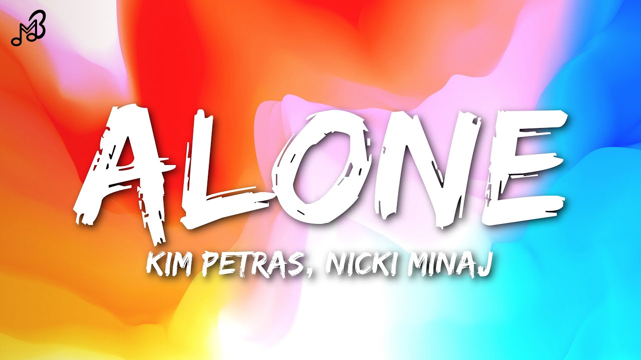 Kim Petras - Alone (Lyrics) feat. Nicki Minaj - YouTube