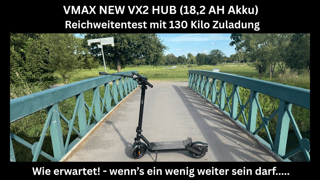 VMAX NEW VX2 HUB - Reichweitentest mit 130 Kilo - YouTube
